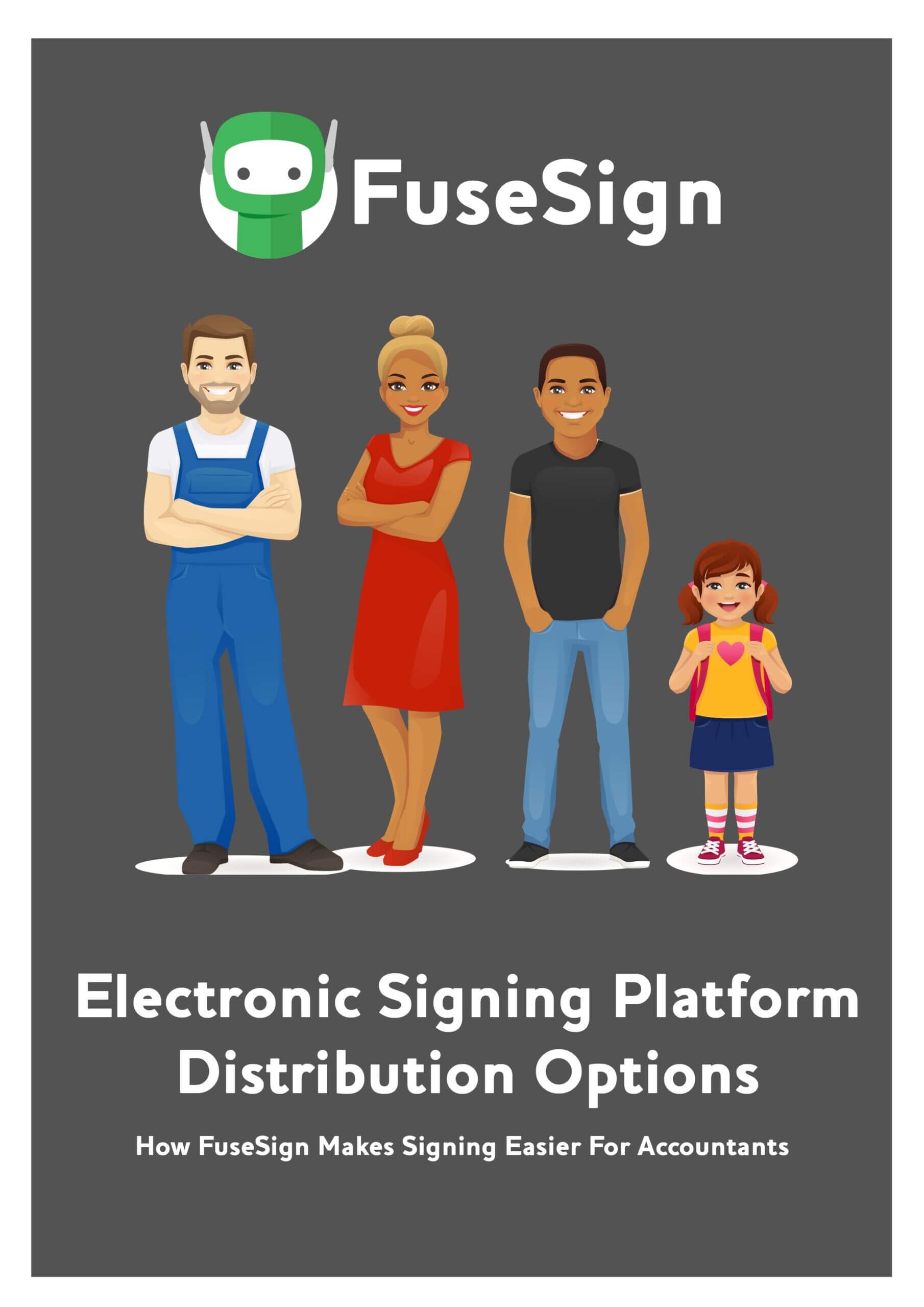 FuseSign - Whitepaper: Electronic Signing Distribution Options